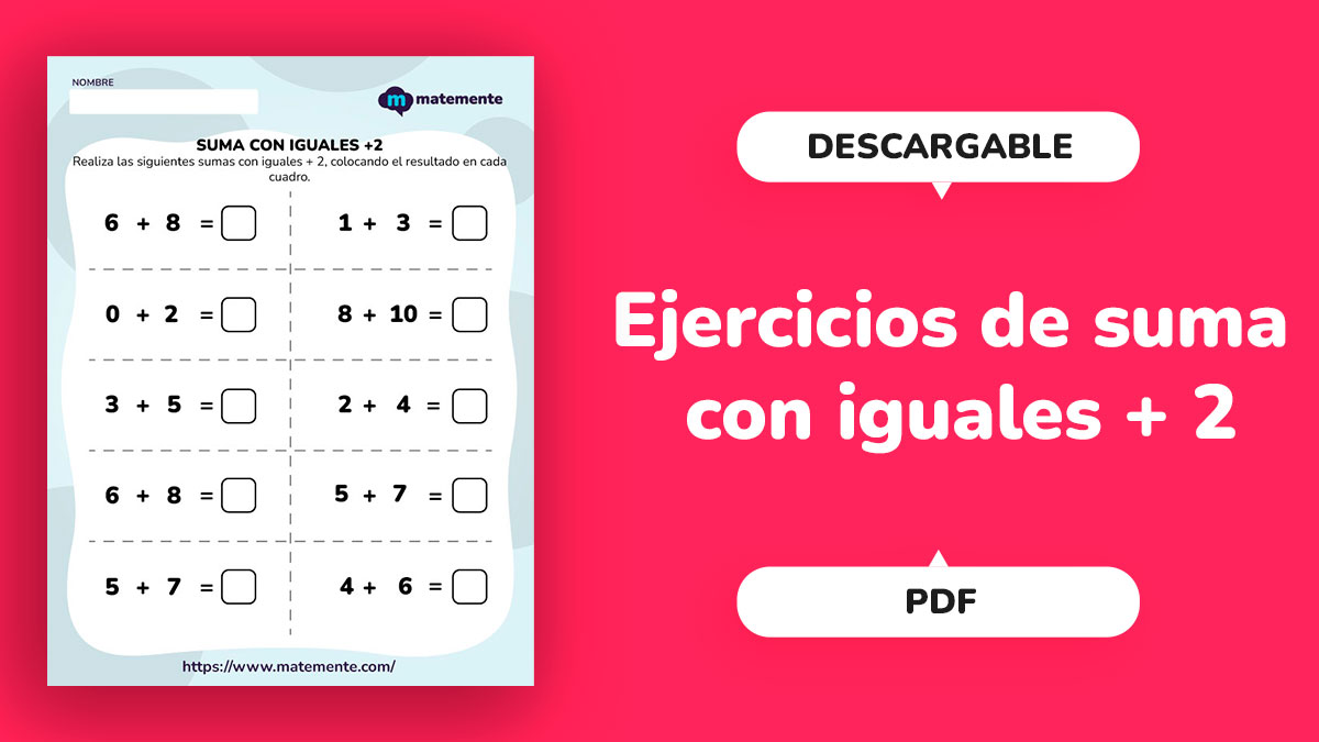 30 Ejercicios de Suma con iguales +2