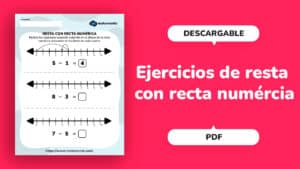 9 Ejercicios de Resta con recta numérica ¡Descárgalos ahora!